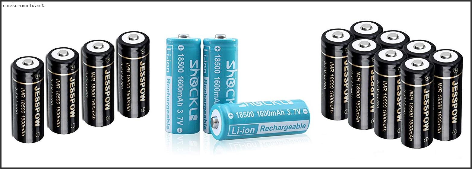 Top 10 Best 18500 Battery Reviews With Scores - Sneakersworld